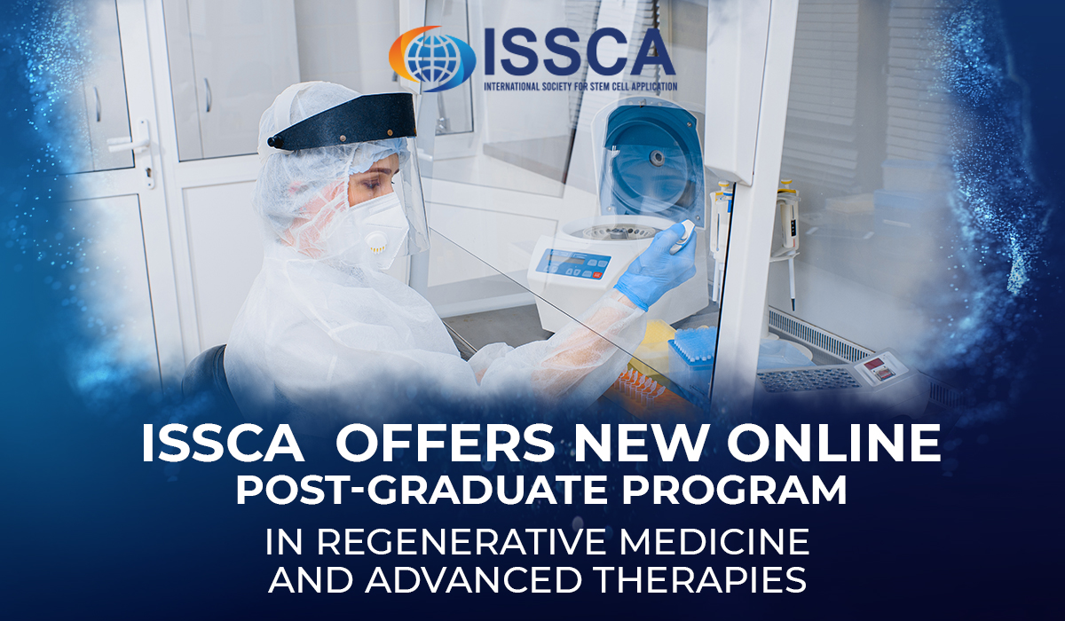 ISSCA Offers New Online Post-graduate Program in Regenerative Medicine ...